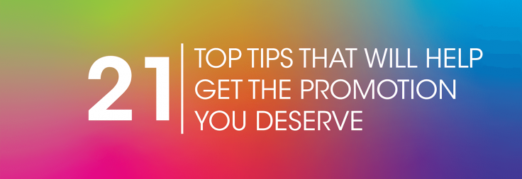 21 Top Tips to Get Your Next Promotion - Coachical
